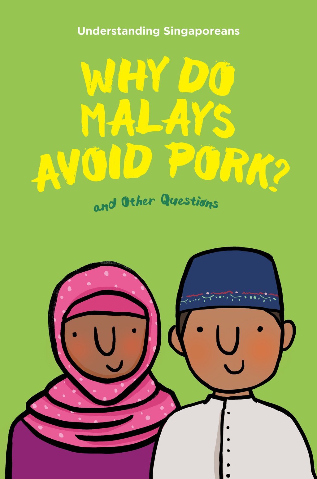UNDERSTANDING SINGAPOREANS: Why Do Malays Avoid Pork? by Edmund Wee ...
