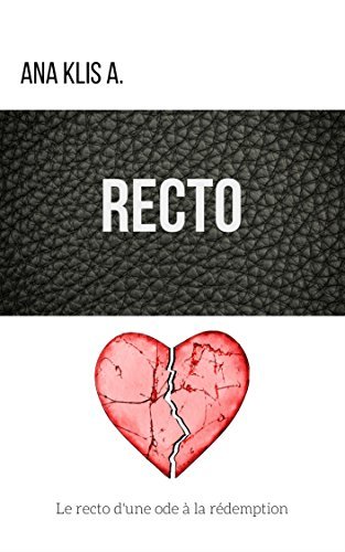 RECTO: Le recto d'une Ode à la rédemption by Ana Klis Anderson | Goodreads