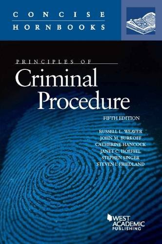 Principles of Criminal Procedure by Russell L. Weaver | Goodreads