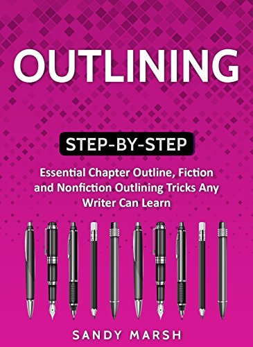 Outlining: Step-by-Step | Essential Chapter Outline, Fiction and ...