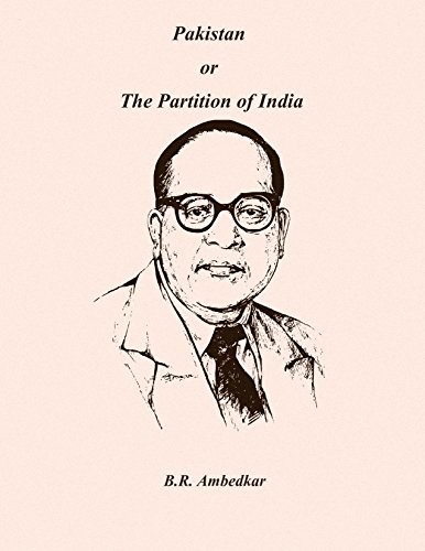 Pakistan or the Partition of India by B.R. Ambedkar | Goodreads
