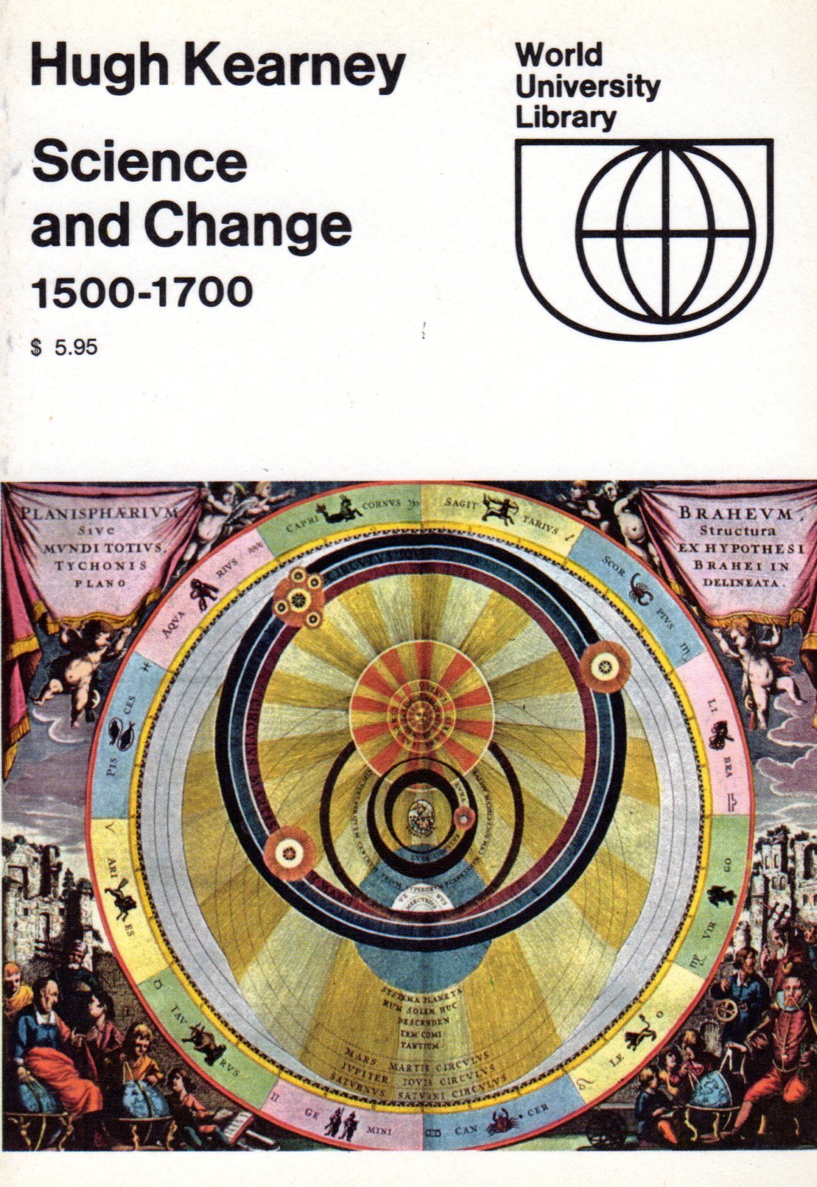 Science and Change, 1500-1700 by Hugh F. Kearney | Goodreads