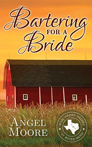 Bartering for a Bride by Angel Moore | Goodreads