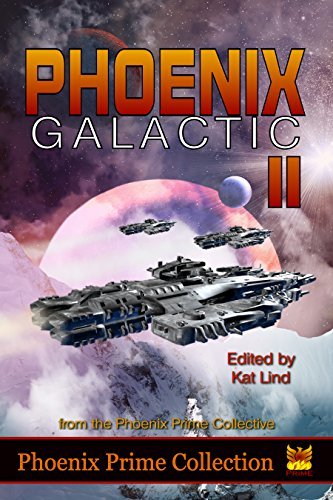Phoenix Galactic II by Kat Lind | Goodreads
