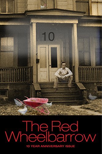 Red Wheelbarrow 10 by Red Wheelbarrow Poets | Goodreads