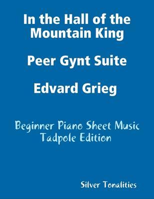 In the Hall of the Mountain King Peer Gynt Suite Edvard Grieg ...