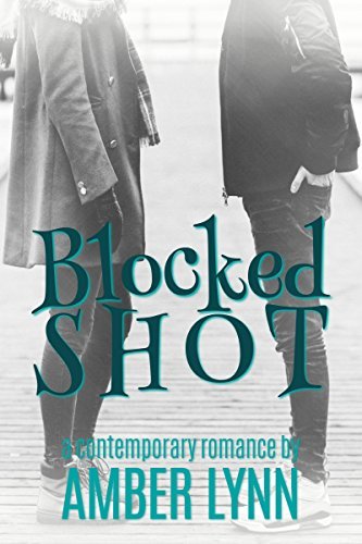 Blocked Shot (Love on Thin Ice #1) by Amber Lynn | Goodreads