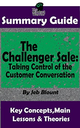 SUMMARY: The Challenger Sale: Taking Control of the Customer ...