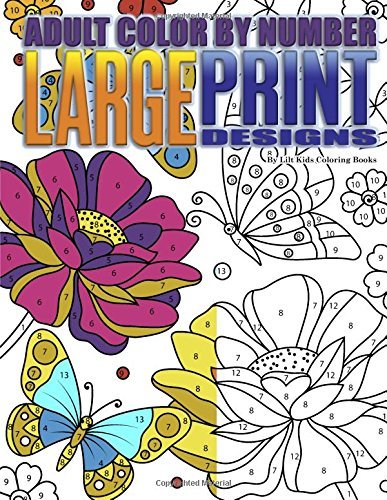 Adult Color By Number Large Print Designs by Lilt Kids Coloring Books ...