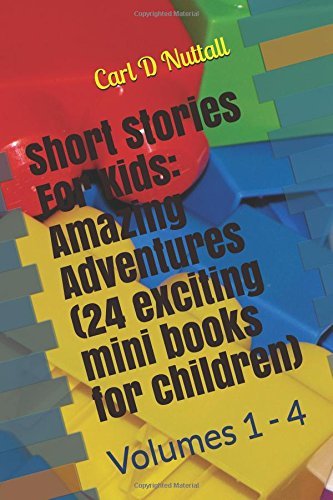 Short Stories For Kids: Amazing Adventures (24 exciting mini books for ...
