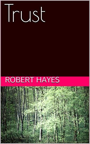Trust by Robert Hayes | Goodreads