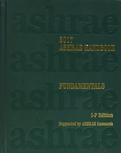 ASHRAE Handbook Fundamentals 2017: Inch-Pound Edition by Ashrae | Goodreads