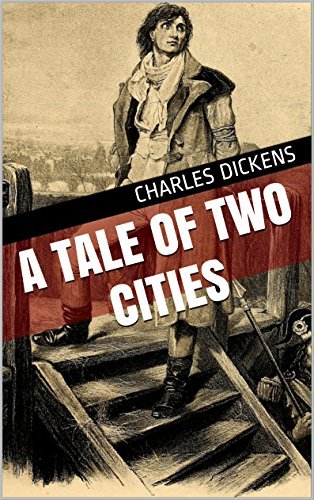 A Tale of Two Cities : A Story of the French Revolution by Charles ...
