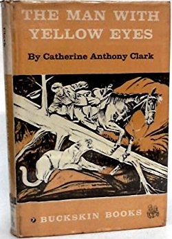 The Man with Yellow Eyes by Catherine Anthony Clark | Goodreads
