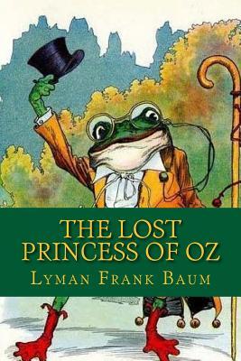 The Lost Princess of Oz by L. Frank Baum | Goodreads