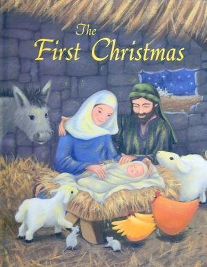 The First Christmas by Gaby Goldsack | Goodreads