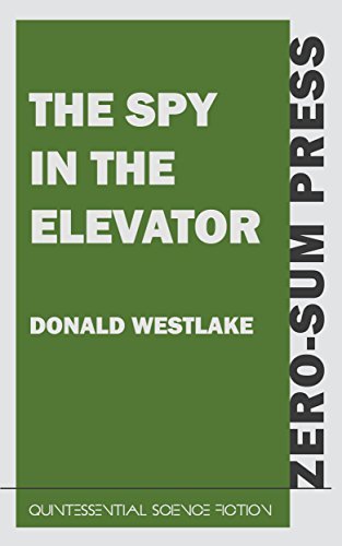 The Spy in the Elevator by Donald E. Westlake | Goodreads