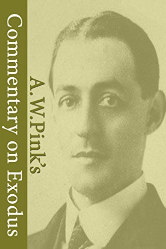 Commentary on Exodus by Arthur W. Pink | Goodreads
