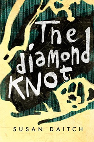 The Diamond Knot (Kindle Single) by Susan Daitch | Goodreads