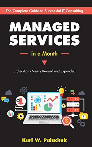 Managed Services in a Month: Build a Successful, Modern Computer ...