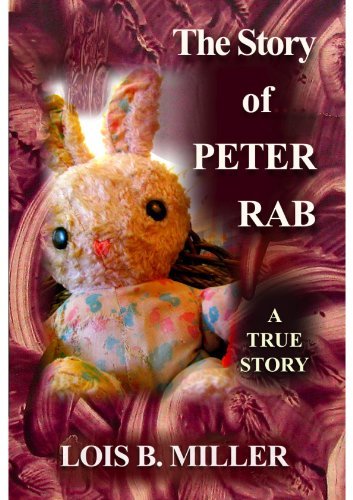 The Story of Peter Rab by Lois B. Miller | Goodreads