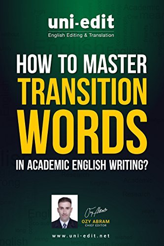 How to master transition words in academic English writing? by Ozy Abram | Goodreads