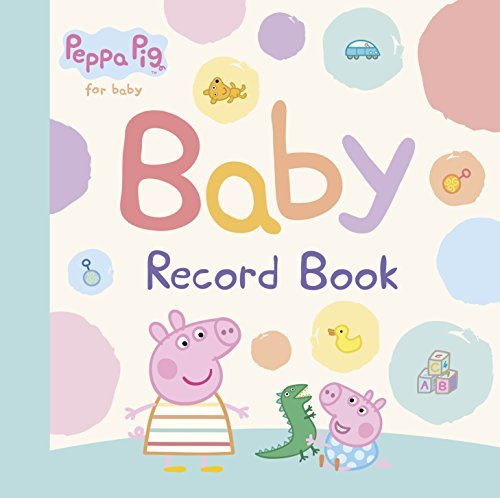 Peppa Pig: Baby Record Book by Ladybird Books | Goodreads