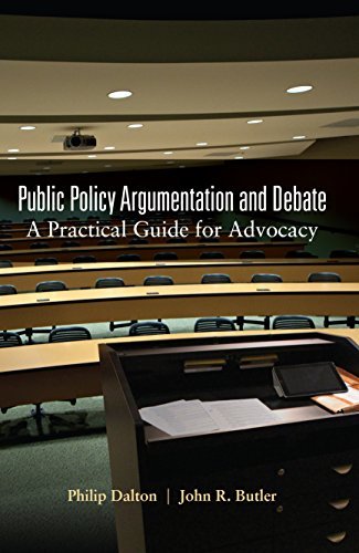 Public Policy Argumentation and Debate: A Practical Guide for Advocacy ...