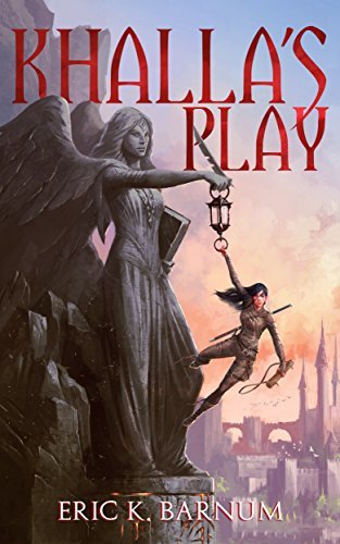 Khalla's Play: Merakor I by Eric K. Barnum | Goodreads