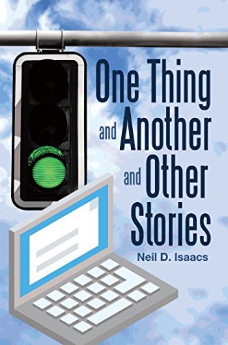 One Thing and Another and Other Stories by Neil D. Isaacs | Goodreads