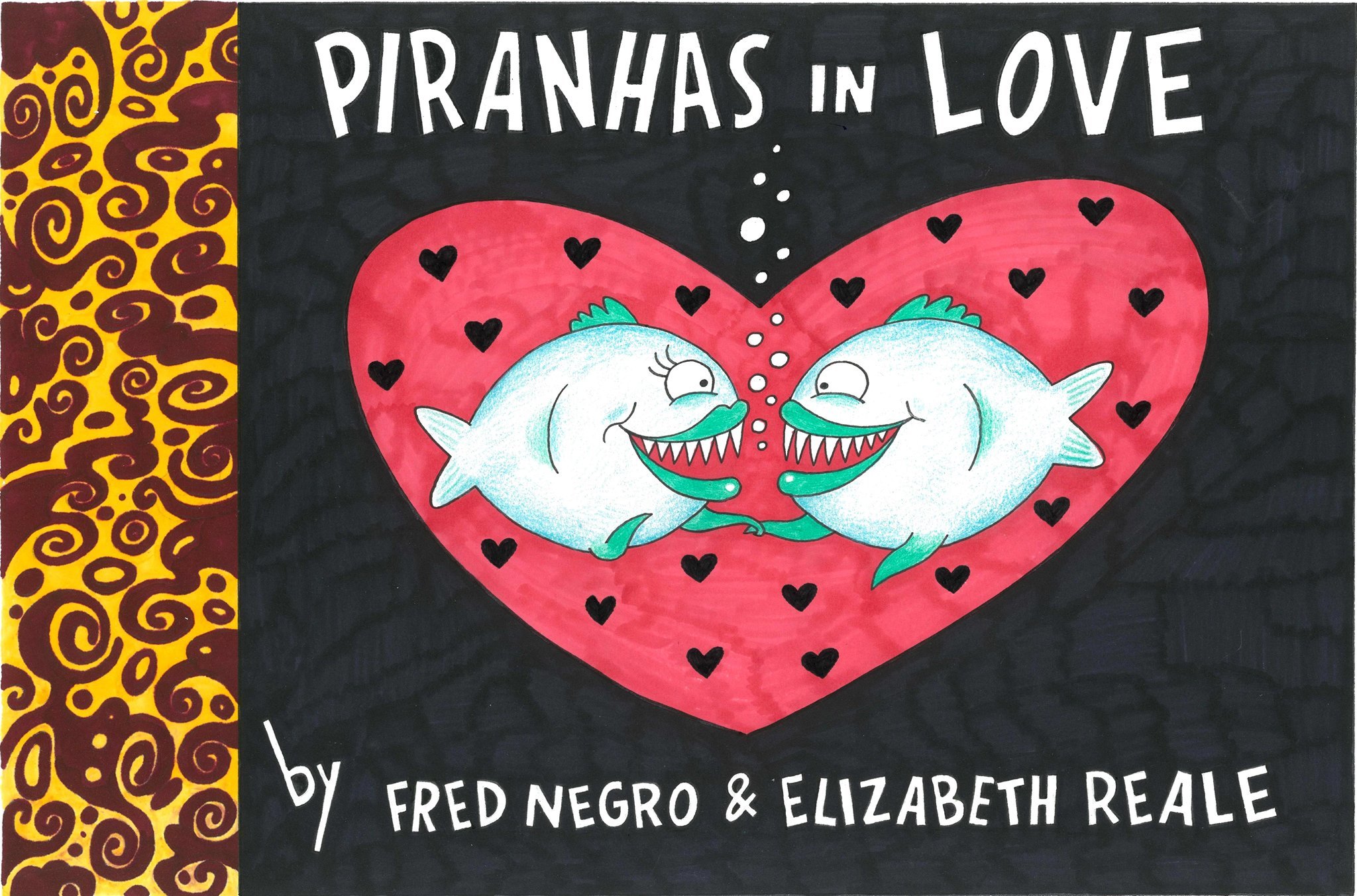Piranhas In Love by Fred Negro and Elizabeth Reale | Goodreads