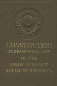 Constitution of the Union of Soviet Socialist Republics by Kremlin ...