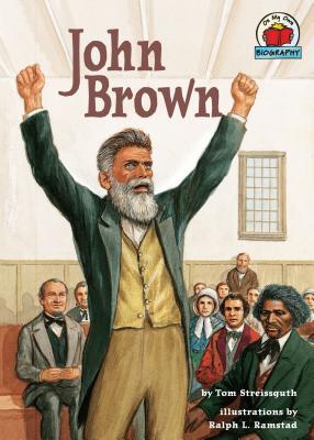On My Own Biography: John Brown by Tom Streissguth | Goodreads