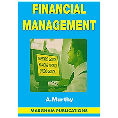 Financial Management by A. Murthy | Goodreads