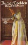 The Lady and the Unicorn by Rumer Godden | Goodreads