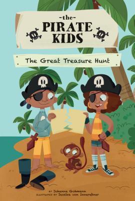 The Great Treasure Hunt (Pirate Kids Set 1) by Johanna Gohmann | Goodreads