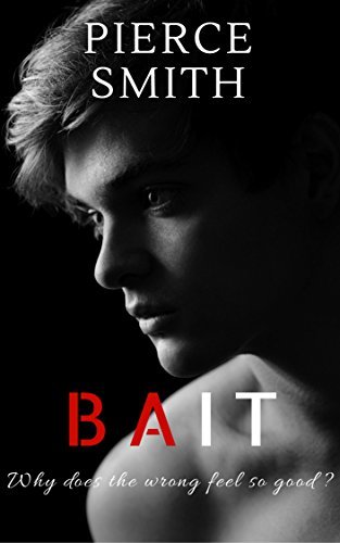 Bait by Pierce Smith | Goodreads
