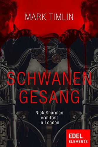 Schwanengesang by Mark Timlin | Goodreads