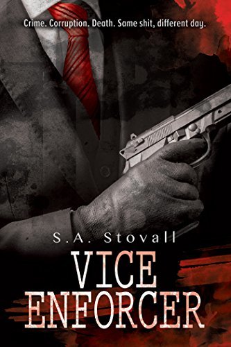 Vice Enforcer (Vice City #2) by S.A. Stovall | Goodreads