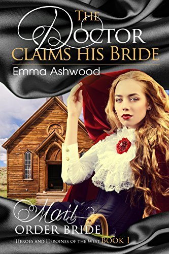 The Doctor Claims His Bride by Emma Ashwood | Goodreads