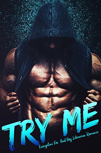 Try Me by Evangeline Fox | Goodreads