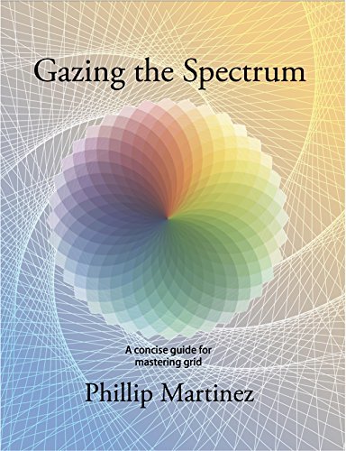 Gazing the Spectrum: A Concise Guide for Mastering Grid by Phillip ...