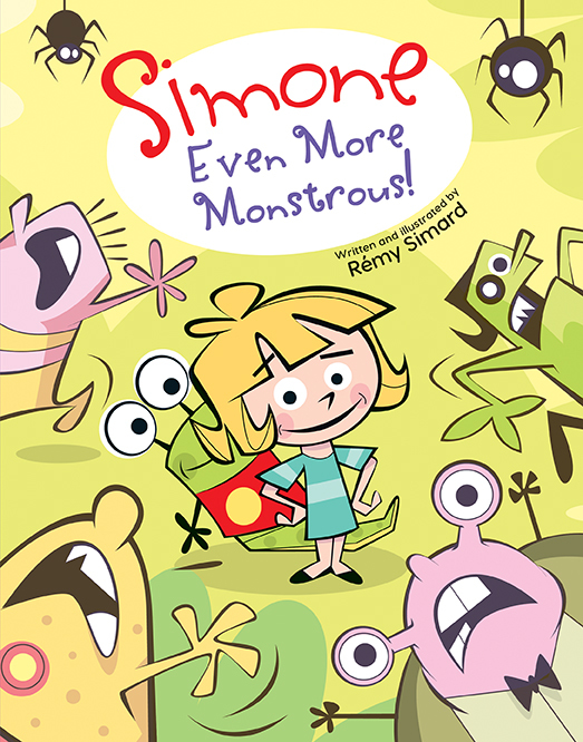 Simone: Even More Monstrous! (Simone, #2) by Rémy Simard | Goodreads