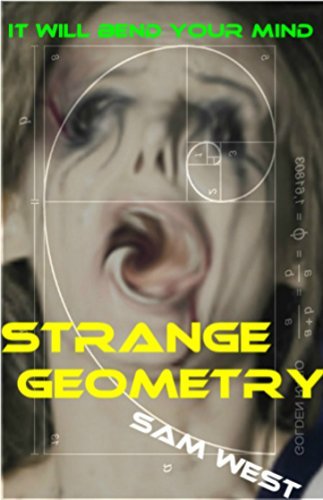 Strange Geometry by Sam West | Goodreads