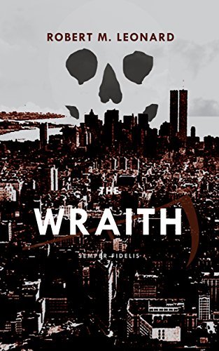 The Wraith by Robert M. Leonard | Goodreads