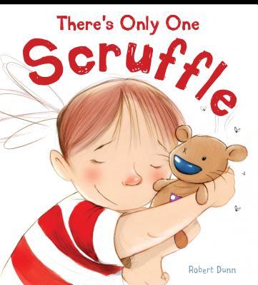 There Is Only One Scruffle by Robert Dunn | Goodreads