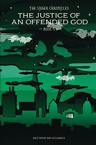 The Justice of an Offended God by Cory Ellsworth | Goodreads