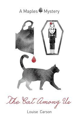 The Cat Among Us by Louise Carson | Goodreads
