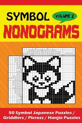 Symbol Nonograms: 50 Japanese Crossword / Griddlers / Picross / Hanjie ...
