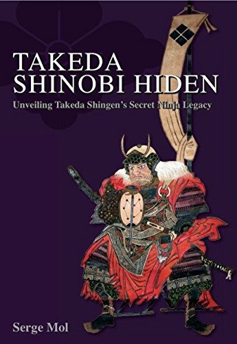 Takeda Shinobi Hiden: Unveiling Takeda Shingen's Secret Ninja Legacy by ...